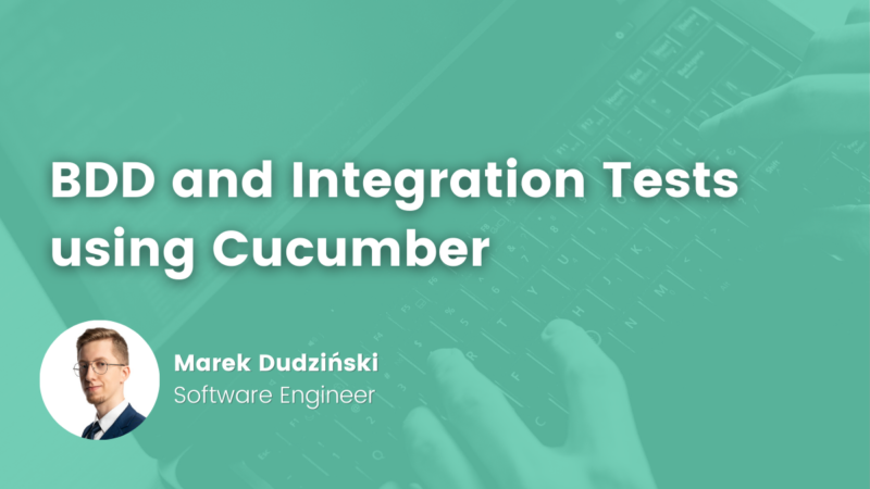 Behavior Driven Development Integration With Cucumber
